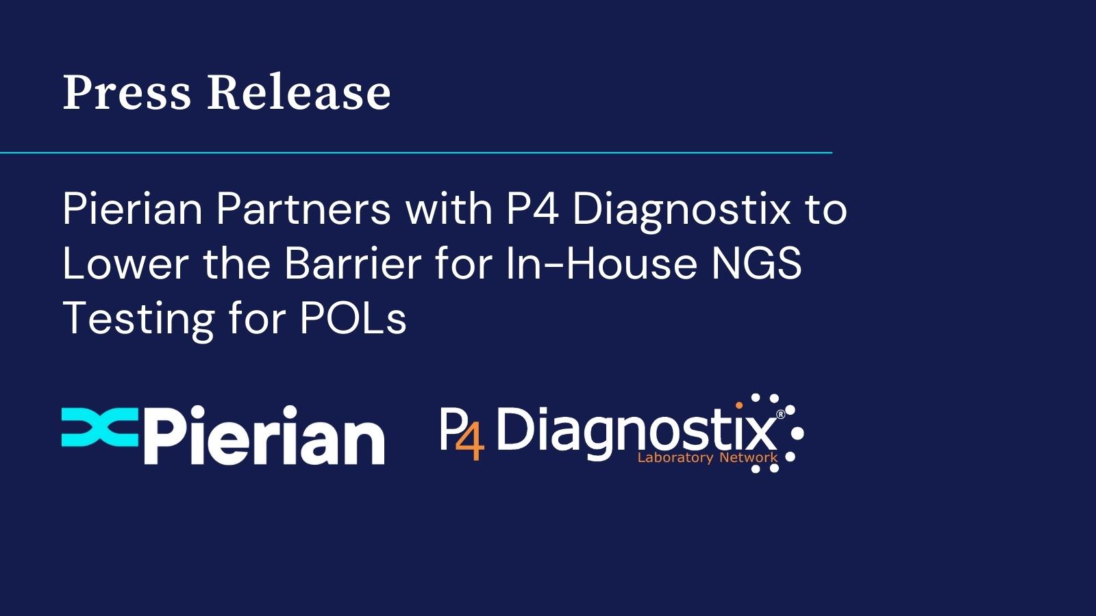 Pierian and P4 Diagnostix Collaborate to Help Physician-Owned Laboratories